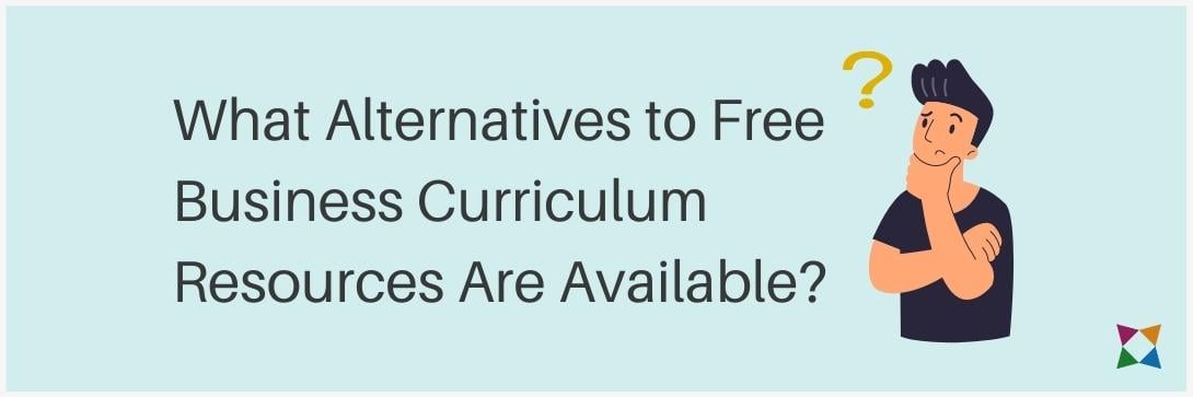 Should I Pay for Business Education Curriculum? 4 Problems with Free ...