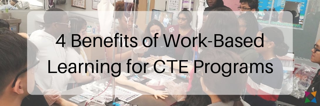 13 Benefits of Work-Based Learning for Students, CTE Programs, & Employers