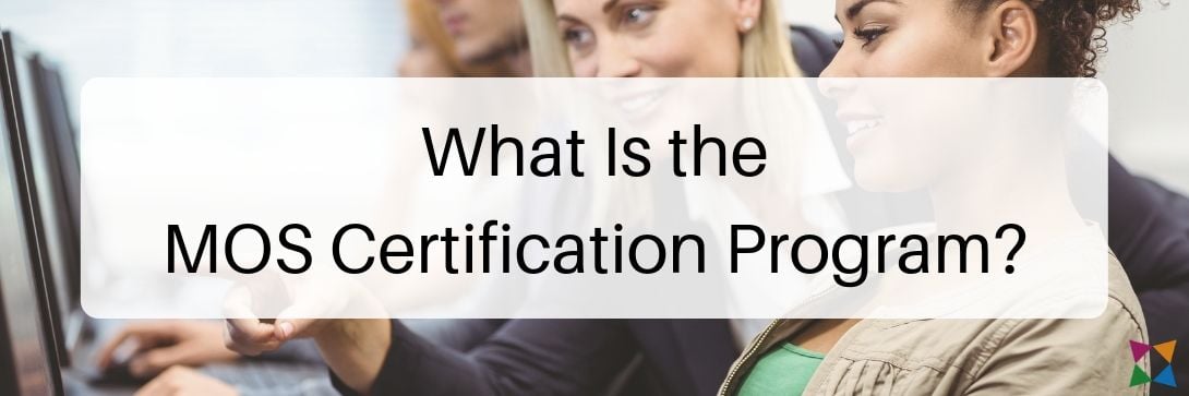 What Is the MOS Word Associate Certification?