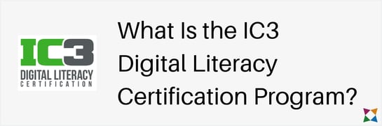 IC3 Spark vs IC3 GS5 Digital Literacy Certifications: What’s the ...